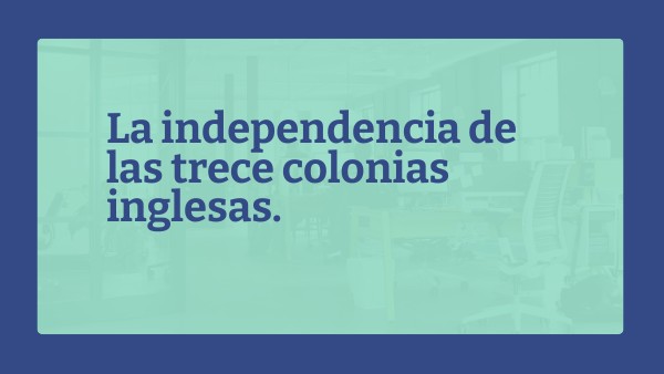 Trece colonias | Genially