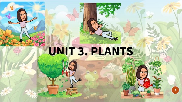 Unit 3. Plants | Genially