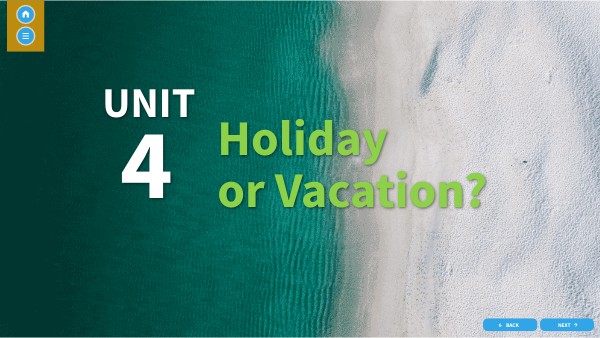 Unit 4 Holiday or vacation? | Genially