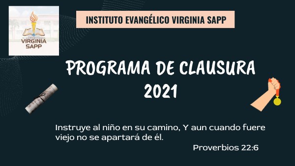 Programa de clausura 2021 IEVS | Genially