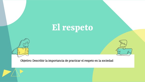 El respeto | Genially