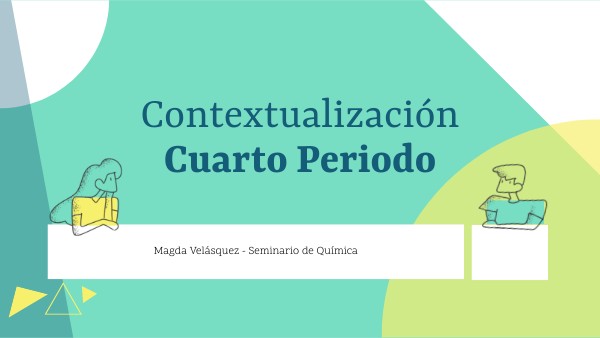 Cuarto Periodo | Genially