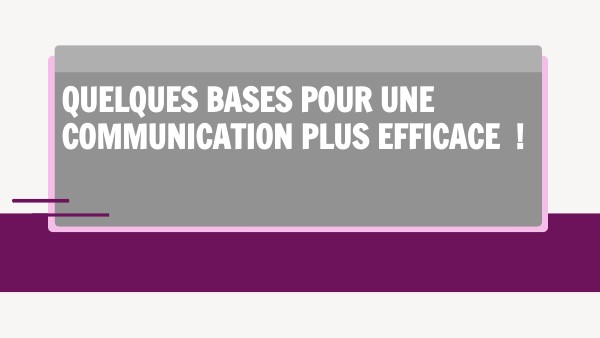 Clés pour une communication efficace | Genially