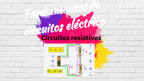 Circuitos Resistivos | Genially
