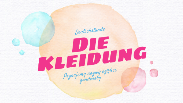 Die Kleidung | Genially