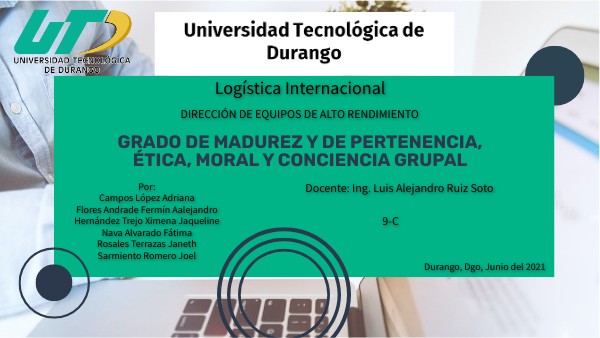 Grado de madurez, pertenencia, ética moral y conciencia grupal | Genially