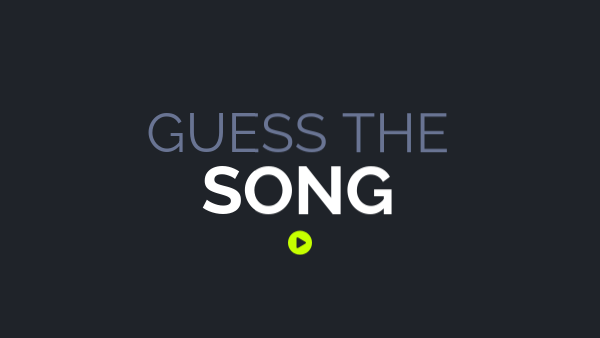 GUESS THE SONG | Genially