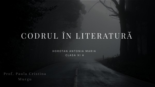 codrul in literatura | Genially