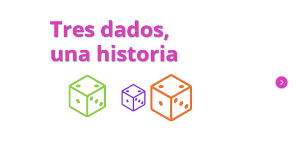 3 dados para contar una historia | Genially