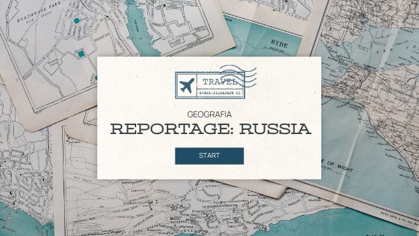 REPORTAGE: RUSSIA | Genially
