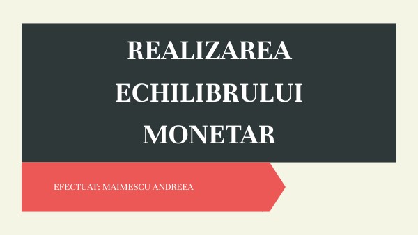 Realizarea echilibrului monetar