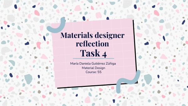 PRESENTACIÓN MATERIAL DESIGN TASK 4 | Genially