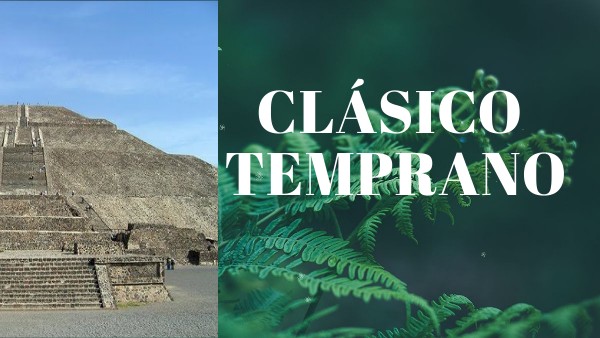 CLÁSICO TEMPRANO | Genially