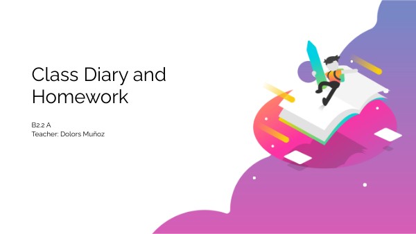 B2.2 Class Diary and Homework