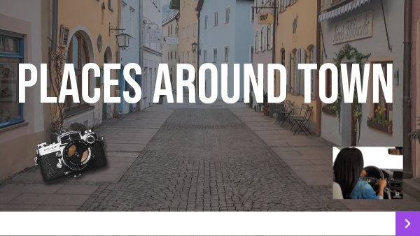 Places around town | Genially