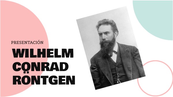 WILHELM CONRAD RÖNTGEN