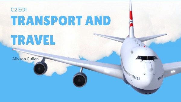 TRANSPORT & TRAVEL C2 EOI | Genially
