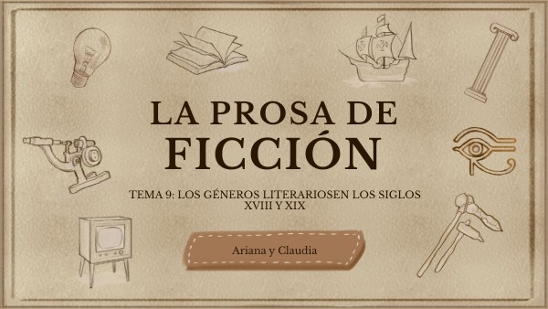 La prosa de ficción | Genially