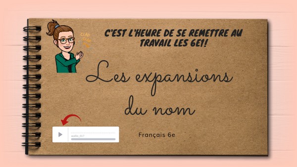 Les expansions du nom 6e 2 2 | Genially