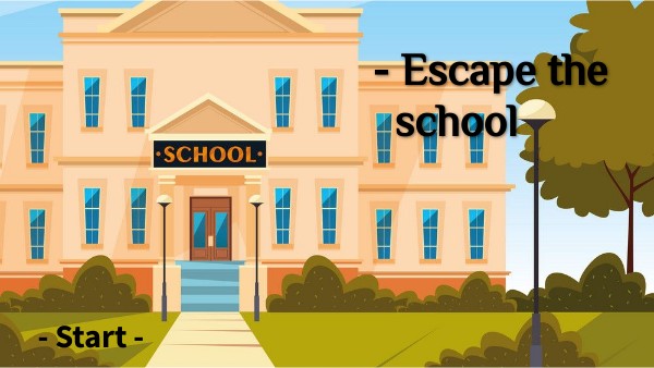 Escape the school | Genially