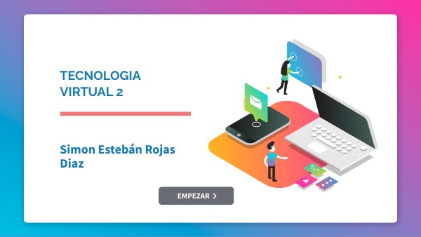 TECNOLOGIA VIRUAL V2 | Genially