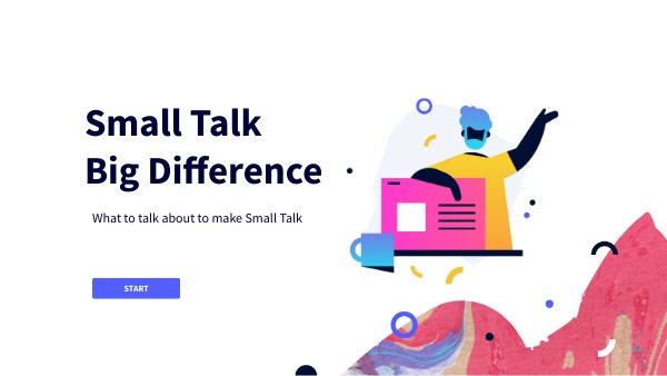 SMALL TALK | Genially