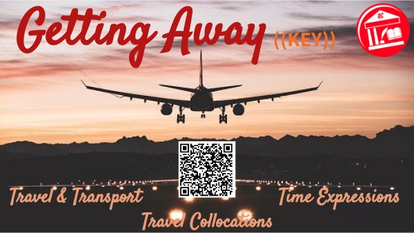 (KEY) MIND MAP: GETTING AWAY - TOPIC 6 | Genially