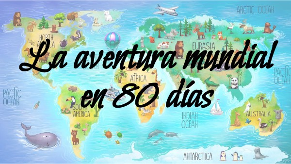 LA VUELTA AL MUNDO | Genially