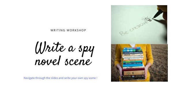 Writing Workshop spy scene | Genially