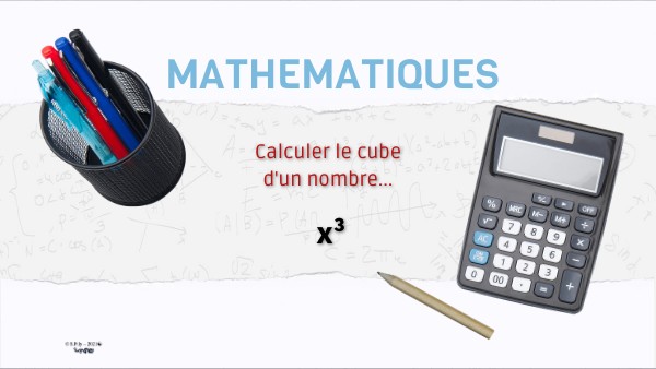 Cours - Cube d'un nombre