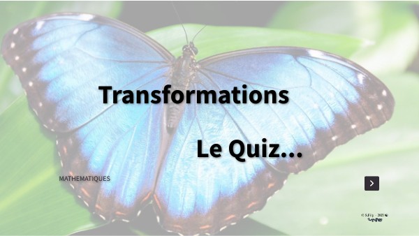 Quiz... Transformations et Invariance