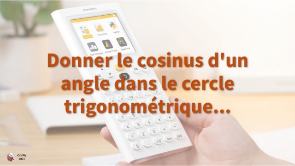Cosinus d'un angle en degrés | Genially