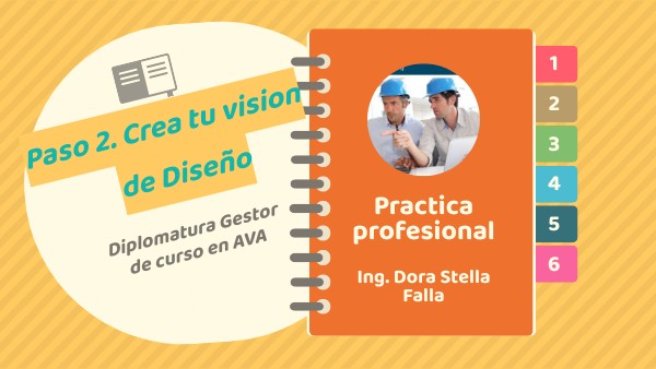 Paso 2 Crea tu visión de Diseño
