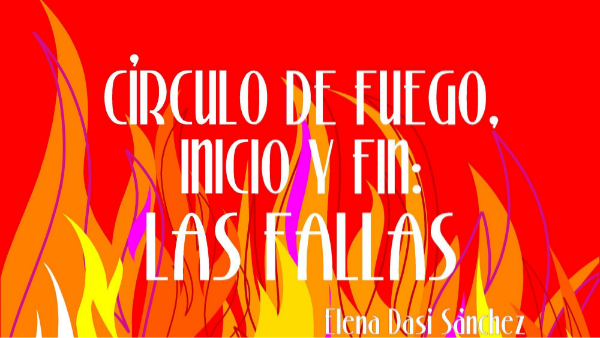 CÍRCULO DE FUEGO . INICIO Y FIN: LAS FALLAS