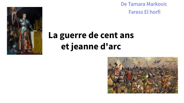 la guerre de cents ans et jeanne d'arc