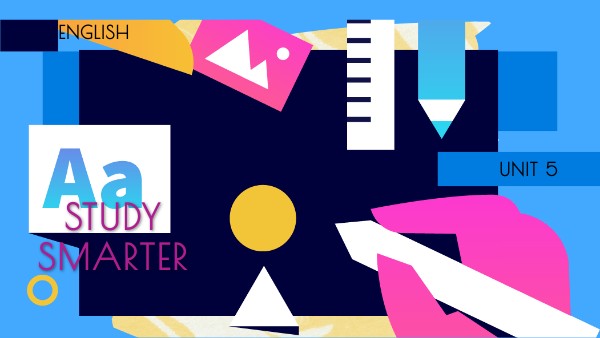 Unit 5: Study smarter | Genially