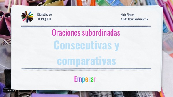 Oraciones subordinadas: consecutivas y comparativas