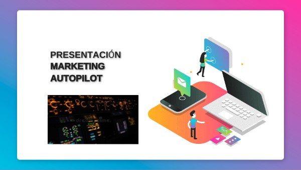 Marketing Autopilot | Genially