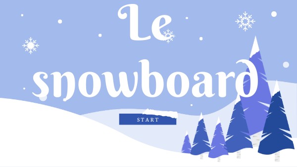 exposé snowboard alix | Genially