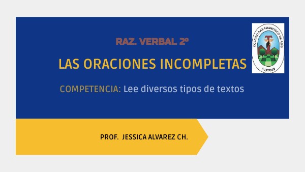 ORACIONES INCOMPLETAS | Genially