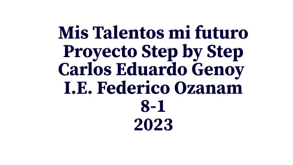 Mis talentos, mi futuro | Genially