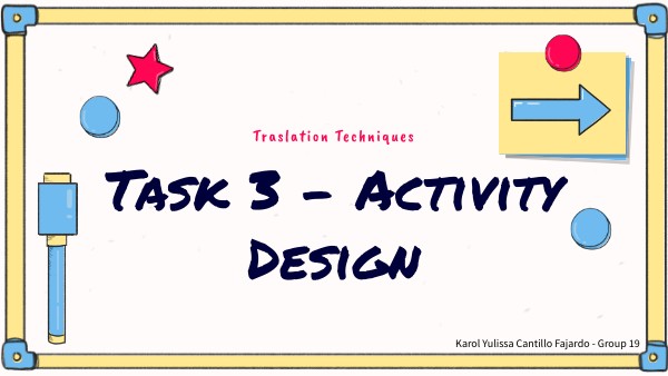 Task 3 - Activity Design_Karol Cantillo