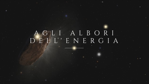 Agli albori dell'energia (aggiornato)
