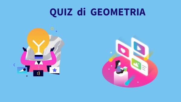 Ripasso di Geometria | Genially