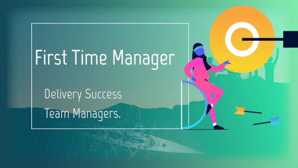 First Time Manager