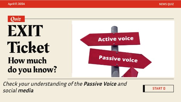 Exit ticket- Passive, social media
