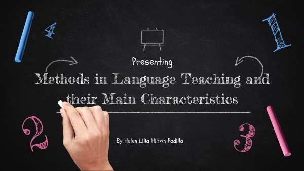 Methods in Language Teaching and their Main Characteristics