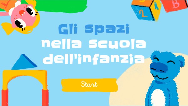 SPAZI SCUOLA INFANZIA 🏫 | Genially
