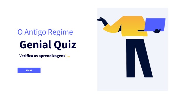 GENIAL QUIZ- O Antigo Regime | Genially