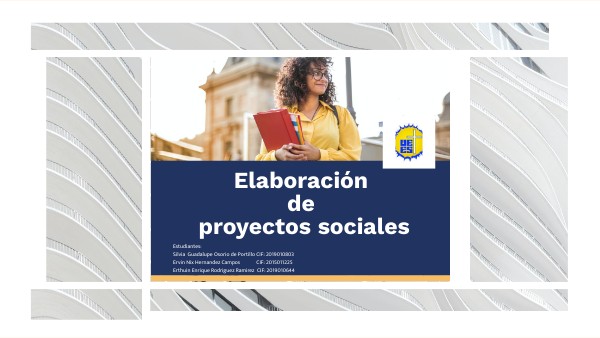 ELABORACION DE PROYECTO SOCIAL | Genially
